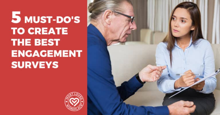 5 Must-Do's to Create the Best Engagement Surveys