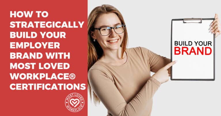 8 Strategies for Employer Brand Building - Most Loved Workplace®