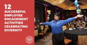 Celebrating Diversity: Employee Activities - Most Loved Workplace®